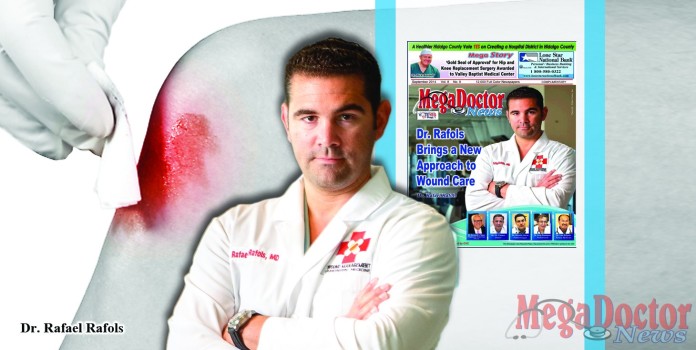 Published September 2014 – Dr. Rafols Brings a New Approach to Wound ...