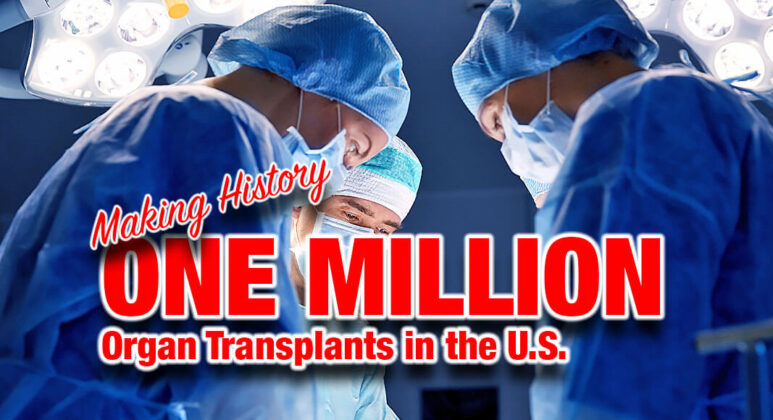 1 Million Organ Transplants In The U.S. - Mega Doctor News