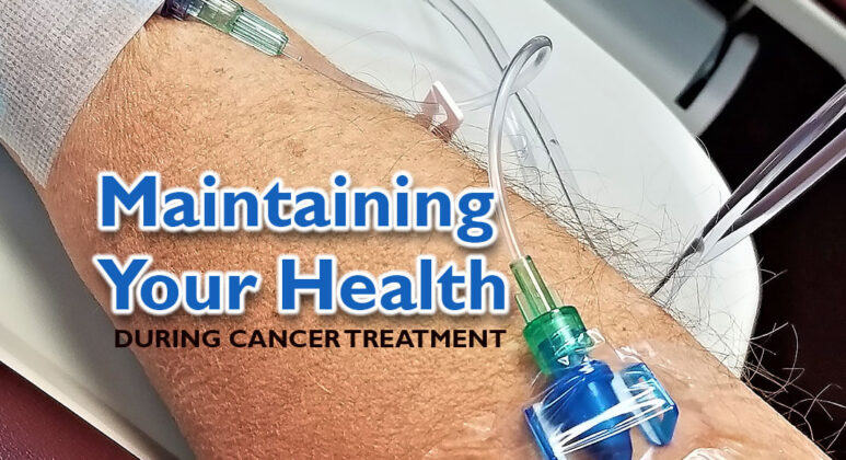 Staying Healthy During Cancer Treatment - Mega Doctor News