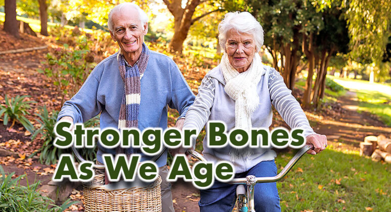 How To Keep Your Bones Strong As You Get Older - Mega Doctor News
