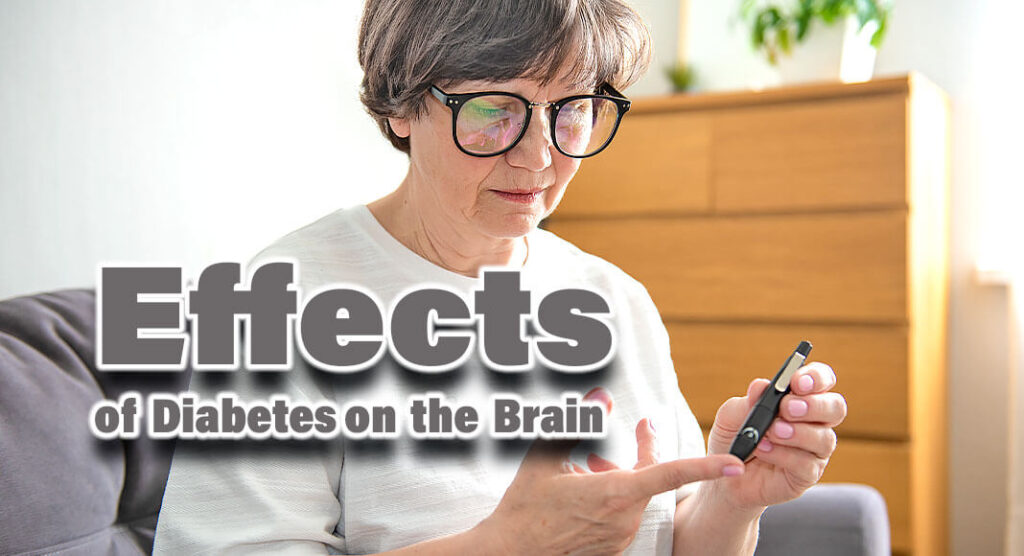 The Effects of Diabetes on the Brain - Mega Doctor News