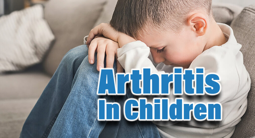Childhood Arthritis - Mega Doctor News