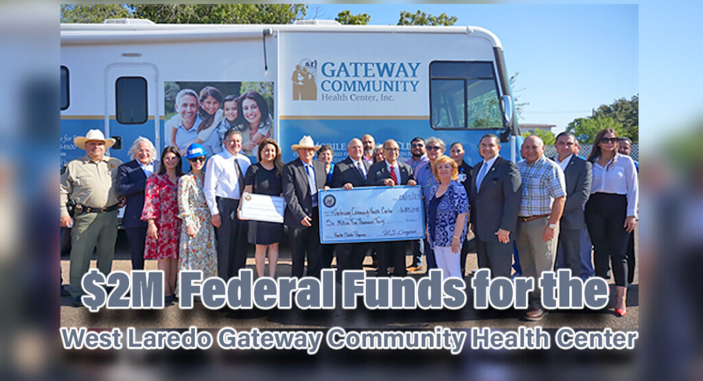 $2M for the West Laredo Gateway Community Health Center - Mega Doctor News