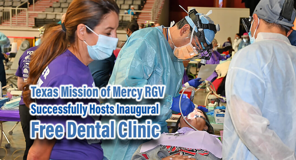 A Milestone for Community Health: Texas Mission of Mercy RGV ...