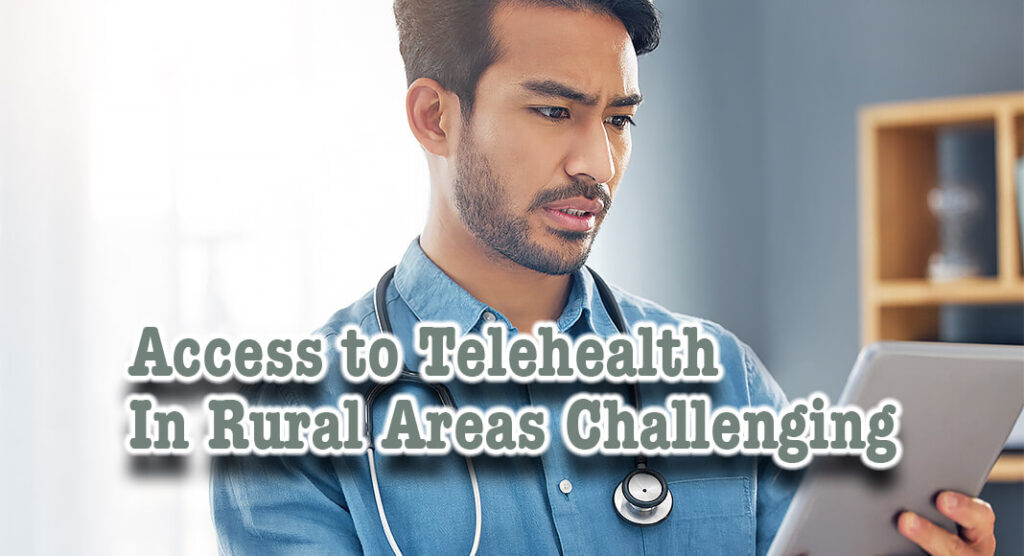 Telehealth Helps Latino Communities in Rural Areas, But Access Can ...