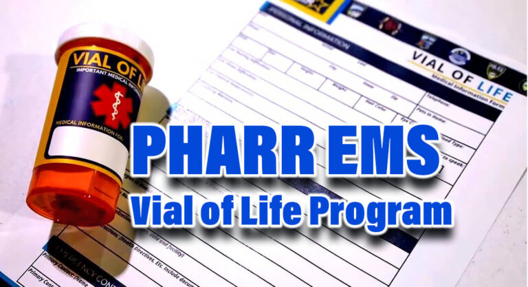 Pharr EMS Announces Vial of Life Program - Mega Doctor News