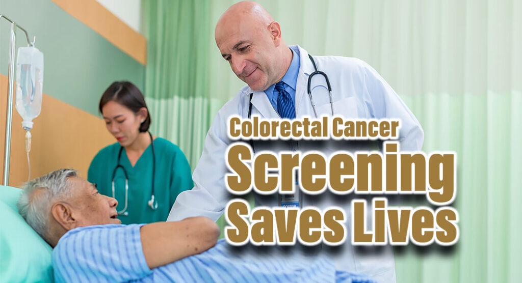 Colorectal Cancer Screening Saves Lives - Mega Doctor News