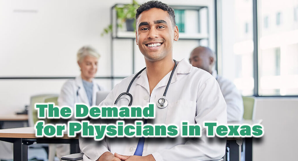 The Demand for Physicians in Texas - Mega Doctor News