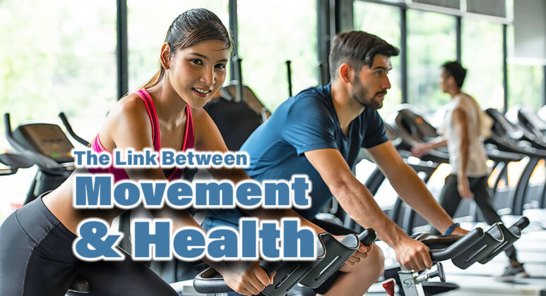 The Link Between Movement & Health - Mega Doctor News