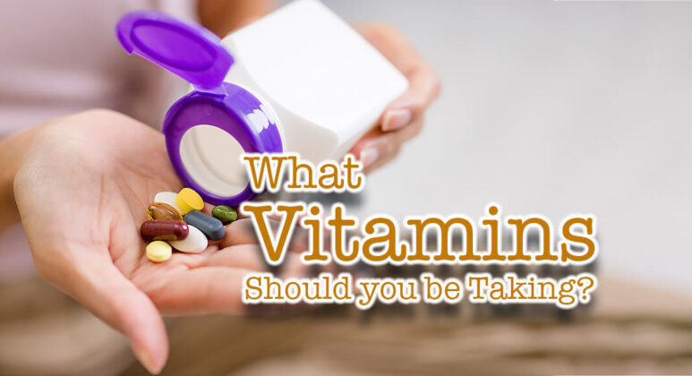 What Vitamins Should you be Taking? - Mega Doctor News