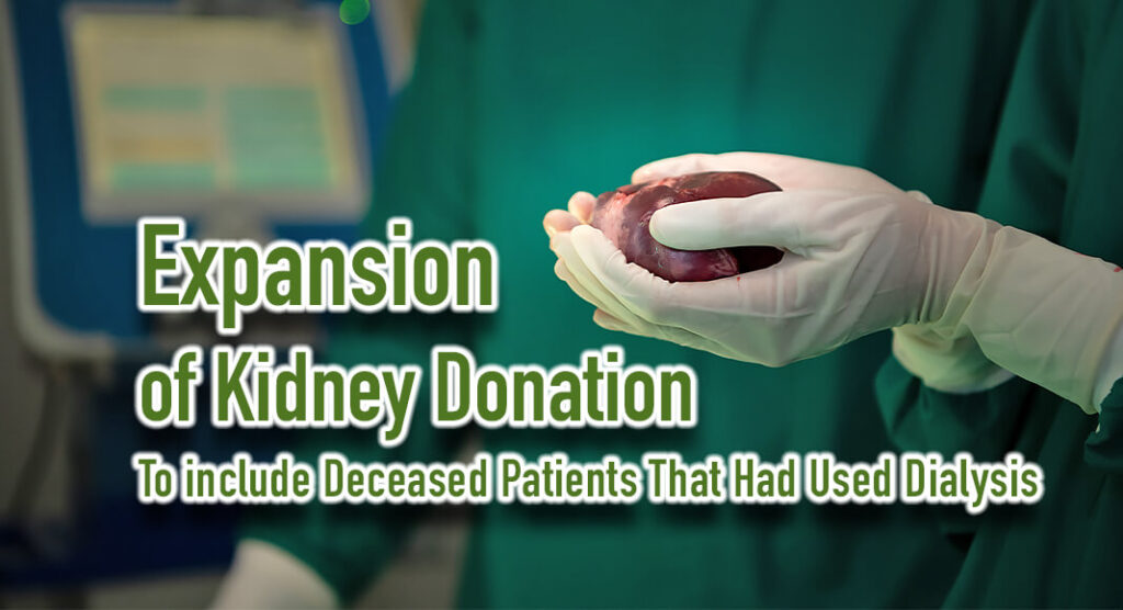 Expanding Kidney Donation to Include Organs from Deceased Patients Who ...
