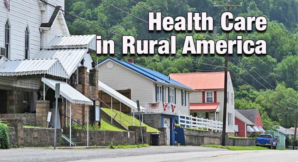 What's health care like in rural America? - Mega Doctor News