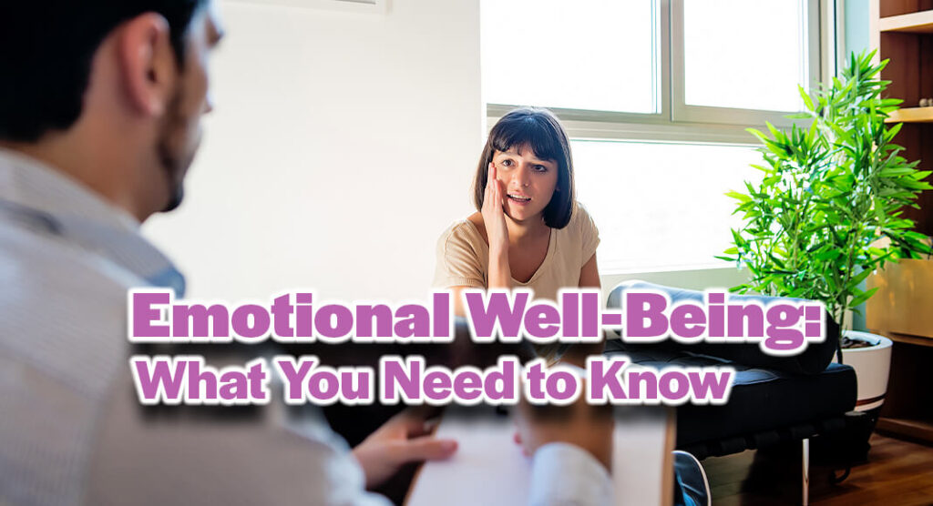 What You Need to Know About Emotional Well-Being - Mega Doctor News