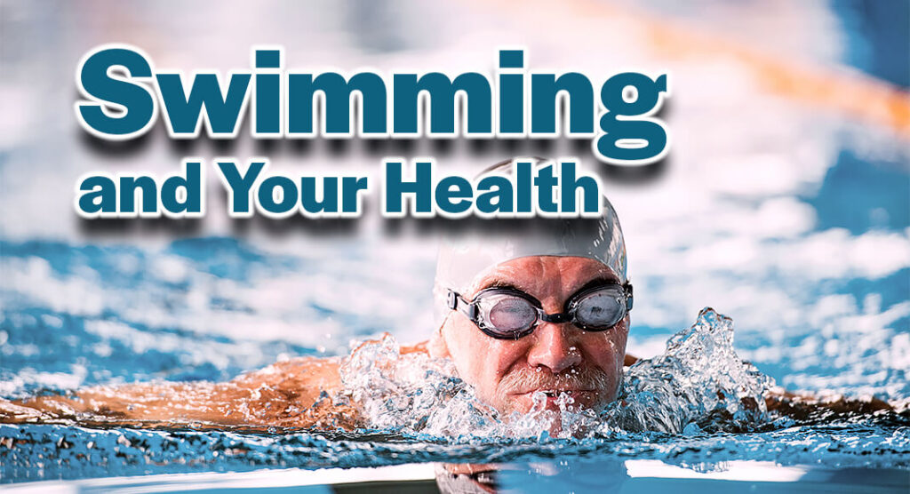 Swimming and Your Health - Mega Doctor News