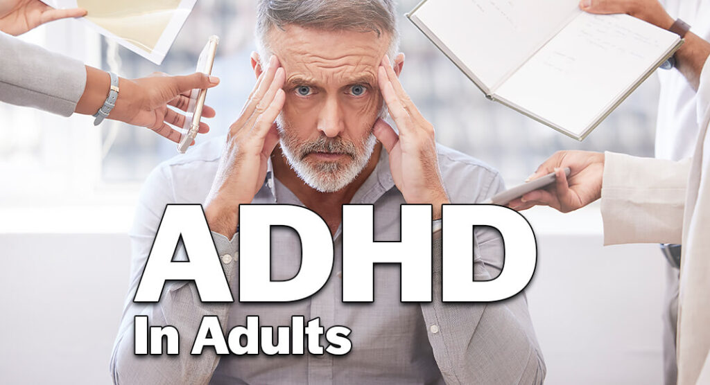 ADHD in Adults - Mega Doctor News