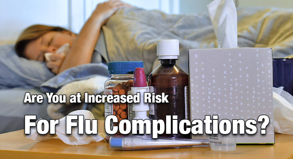 People at Increased Risk for Flu Complications - Mega Doctor News