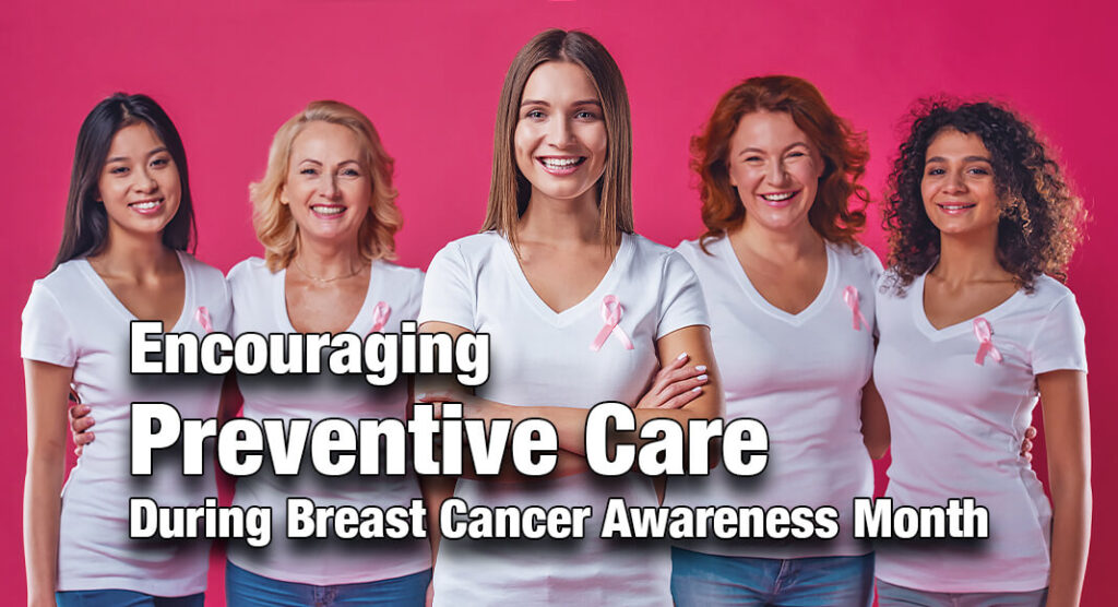 Encouraging Preventive Care During Breast Cancer Awareness Month - Mega ...