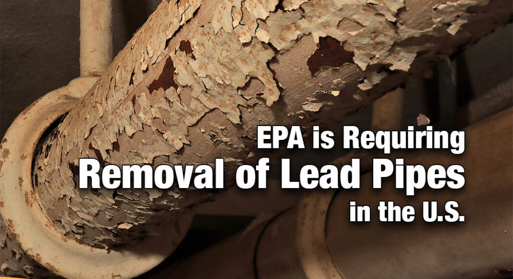 EPA is Requiring the Removal of Lead Pipes in the U.S. - Mega Doctor News