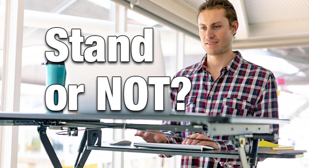 Standing Desks May Not Be The Silver Bullet We Thought - Mega Doctor News