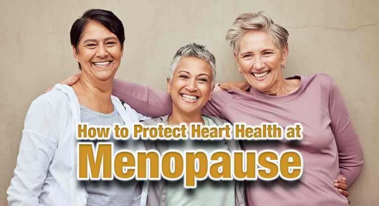 How to Protect Heart Health at Menopause - Mega Doctor News