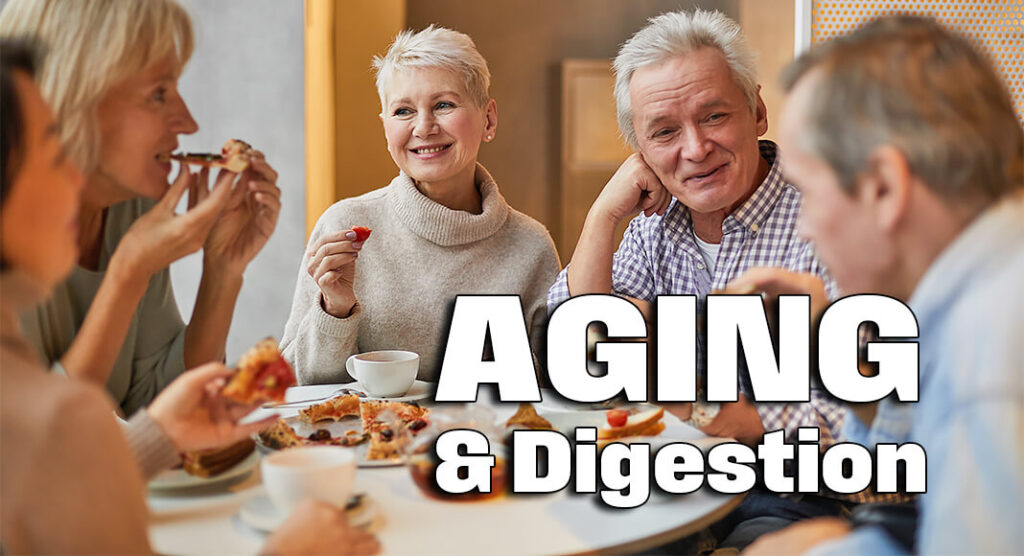 How Your Digestion Changes with Age - Mega Doctor News
