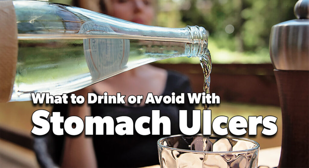 What to Drink or Avoid With Stomach Ulcers - Mega Doctor News