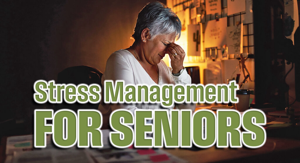 Innovative Program Helps Seniors Manage Stress - Mega Doctor News