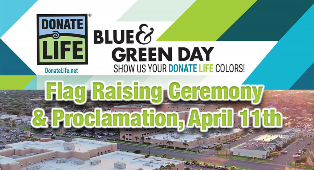 “National Donate Life Blue & Green Day” Flag Raising Ceremony ...