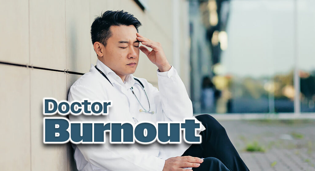 Burnout Rate Improving Among Physicians - Mega Doctor News