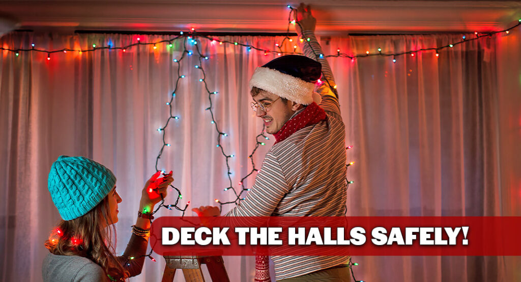 Tips for Safely Decorating for the Holidays - Mega Doctor News