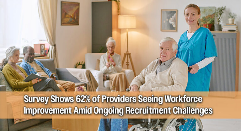 New Data Shows Nursing Homes Strengthening Workforce Despite Ongoing ...